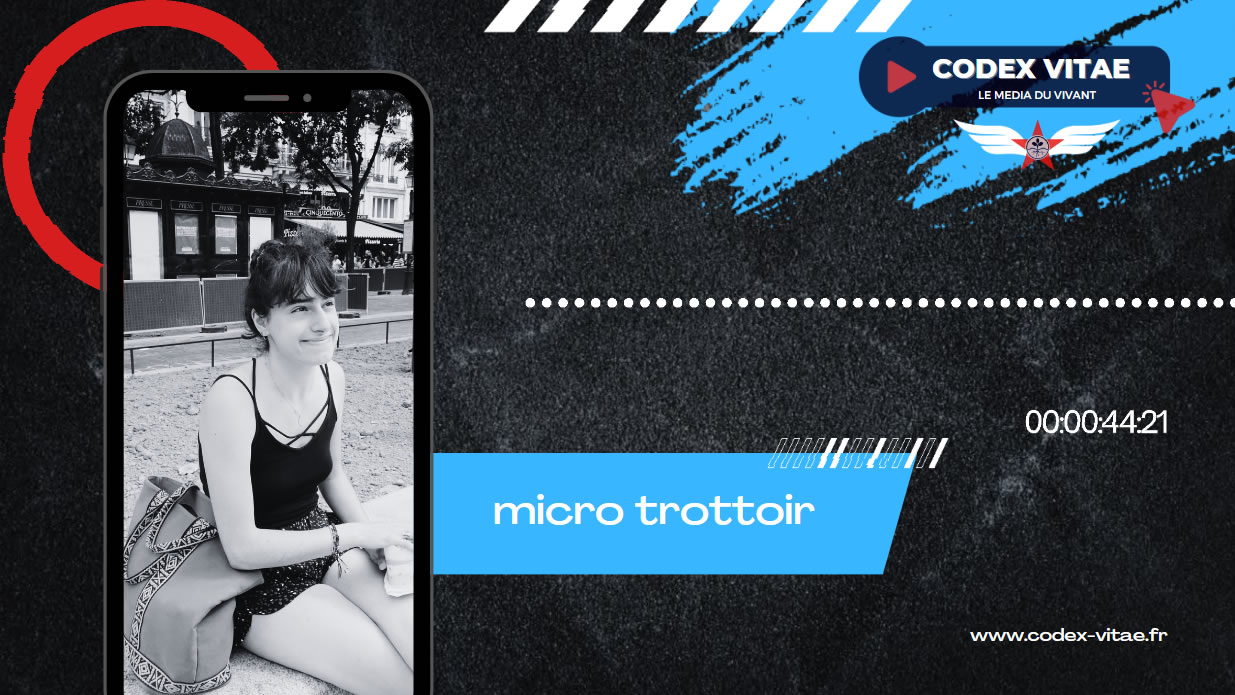 Micro Trottoir - C'est quoi le Vivant ? - Partie 2 - CODEX VITAE